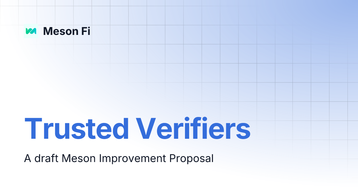 Trusted Verifiers | Meson Fi